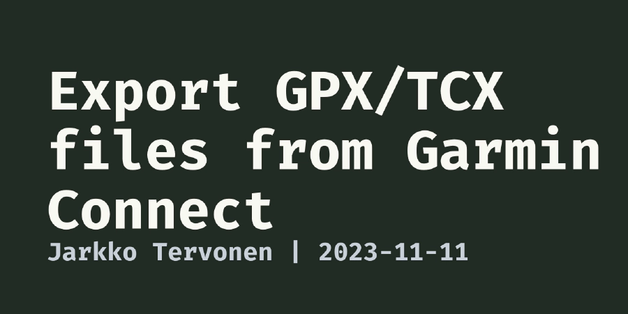 Export GPX/TCX files from Garmin Connect